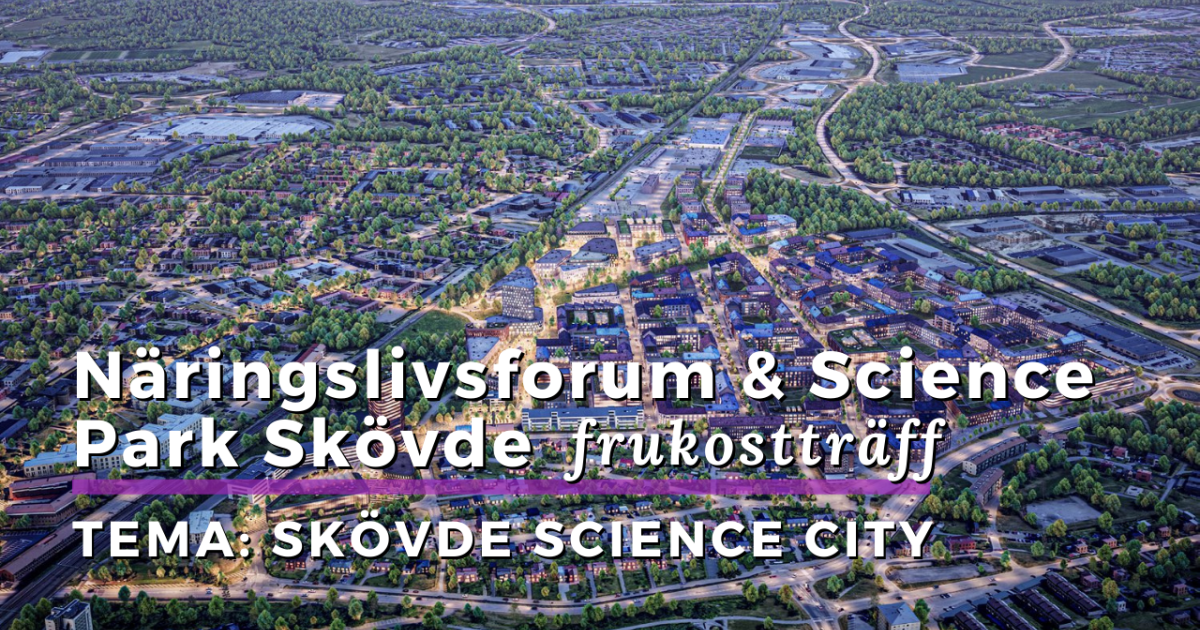 Projekt Science City | Näringslivsforum Skövde
